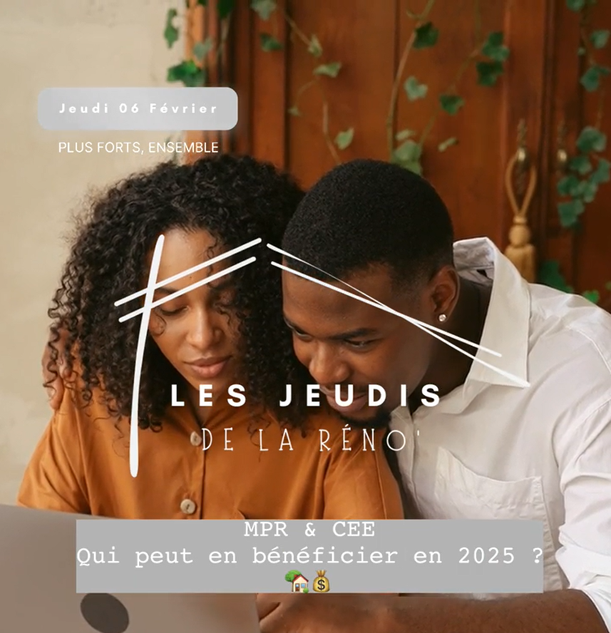 MPR & CEE – Qui peut en bénéficier en 2025 ? ・ CAPEB